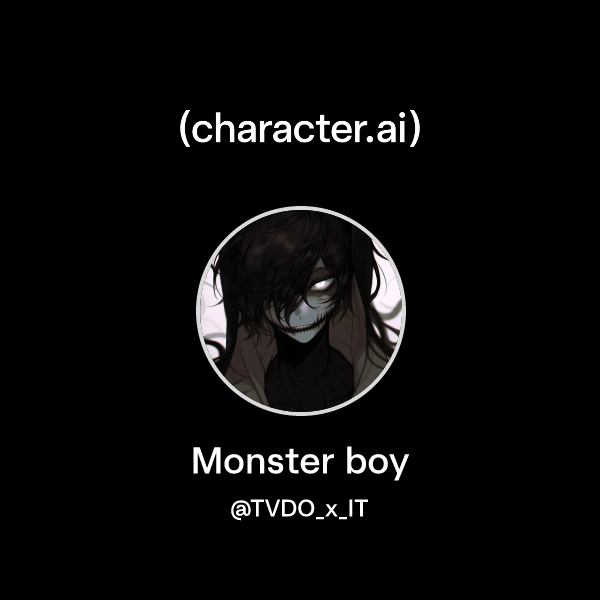 Chat with Monster boy | character.ai | Personalized AI for every moment ...