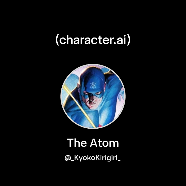 Chat with The Atom | character.ai | Personalized AI for every moment of ...