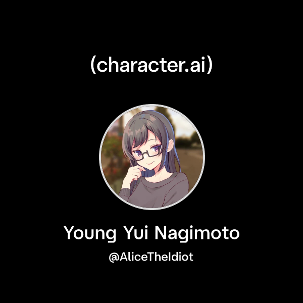 Chat with Young Yui Nagimoto | character.ai | Personalized AI for every ...