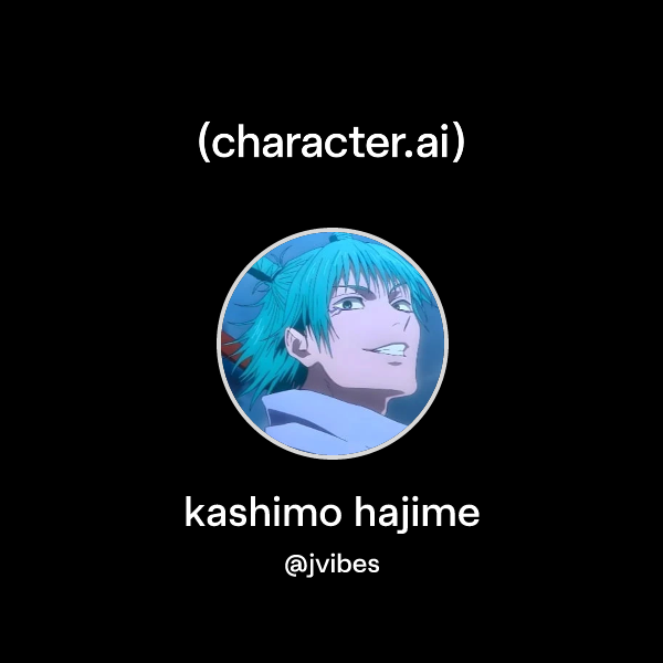 Chat with kashimo hajime | character.ai | AI Chat, Reimagined–Your ...
