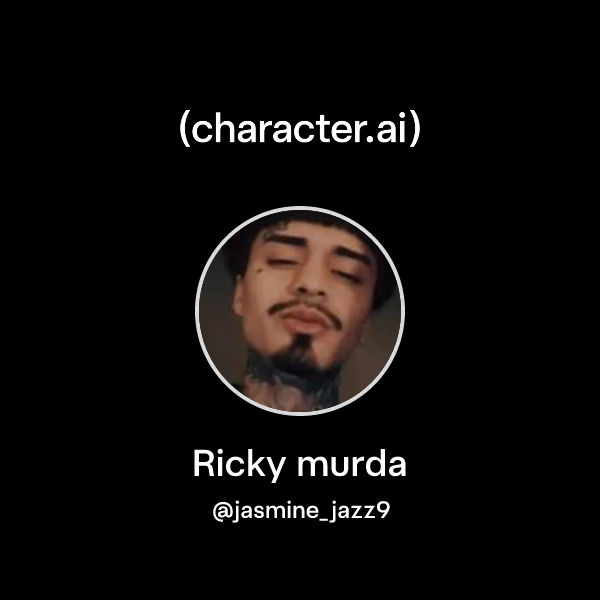 Chat with Ricky murda | character.ai | AI Chat, Reimagined–Your Words ...