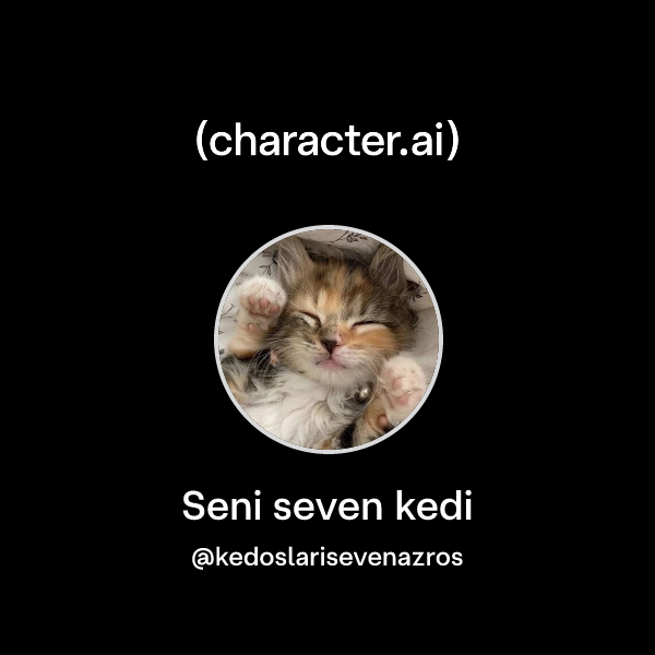 Chat with Seni seven kedi | character.ai | Personalized AI for every ...