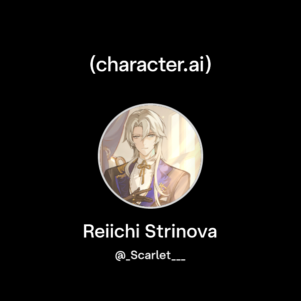 Chat with Reiichi Strinova | character.ai | AI Chat, Reimagined–Your ...