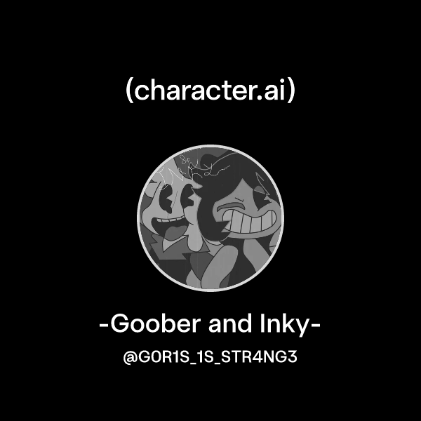 Chat with -Goober and Inky- | character.ai | Personalized AI for every ...