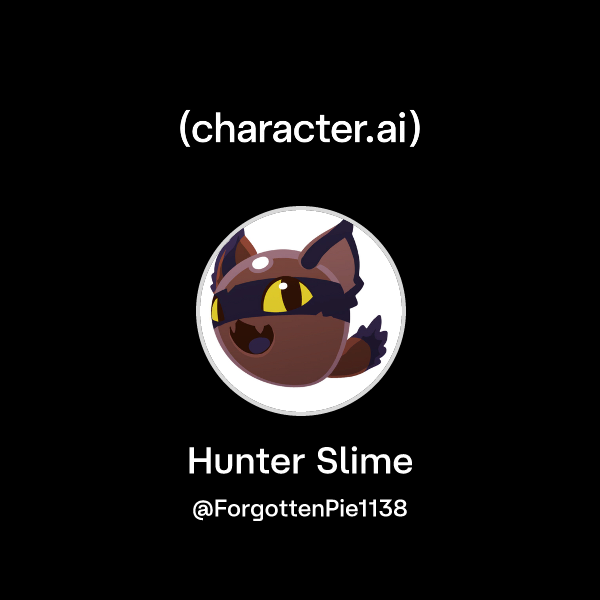 Chat with Hunter Slime | character.ai | AI Chat, Reimagined–Your Words ...