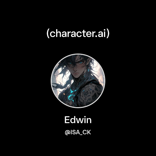 Chat with Edwin | character.ai | AI Chat, Reimagined–Your Words. Your ...
