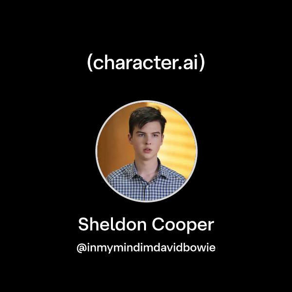 Chat with Sheldon Cooper | character.ai | AI Chat, Reimagined–Your ...