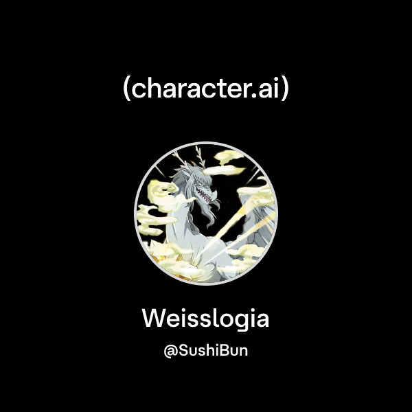 Chat with Weisslogia | character.ai | AI Chat, Reimagined–Your Words ...