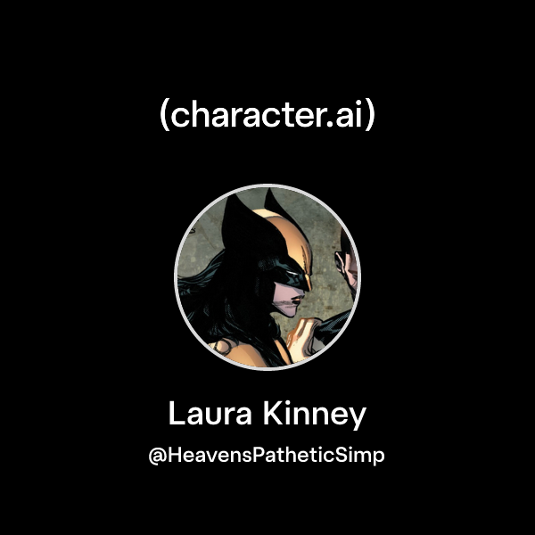 Chat with Laura Kinney | character.ai | AI Chat, Reimagined–Your Words ...