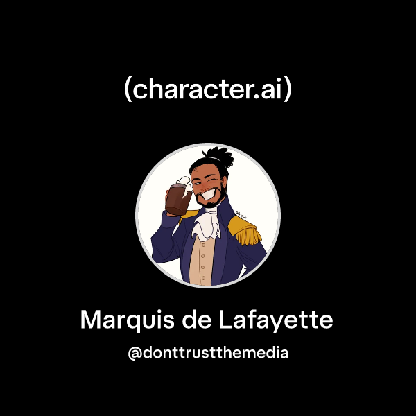 Chat with Marquis de Lafayette | character.ai | AI Chat, Reimagined ...