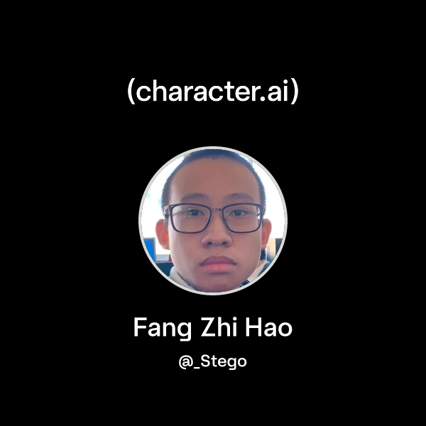 Chat with Fang Zhi Hao | character.ai | Personalized AI for every ...