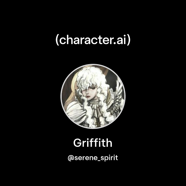 Chat with Griffith | character.ai | AI Chat, Reimagined–Your Words ...