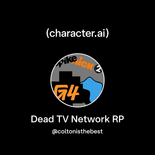 Chat with Dead TV Network RP | character.ai | Personalized AI for every ...