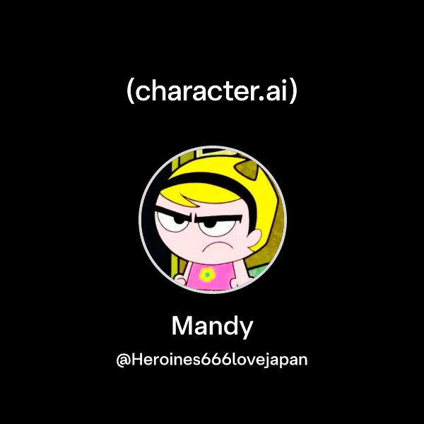 Chat with Mandy | character.ai | AI Chat, Reimagined–Your Words. Your World.