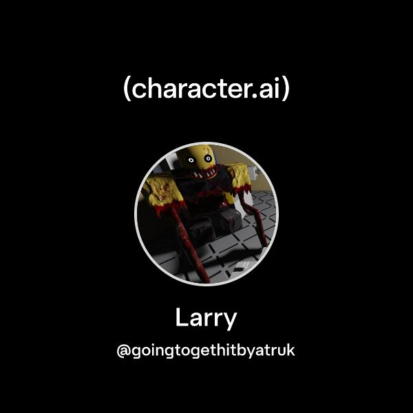 Chat with Larry | character.ai | Personalized AI for every moment of ...