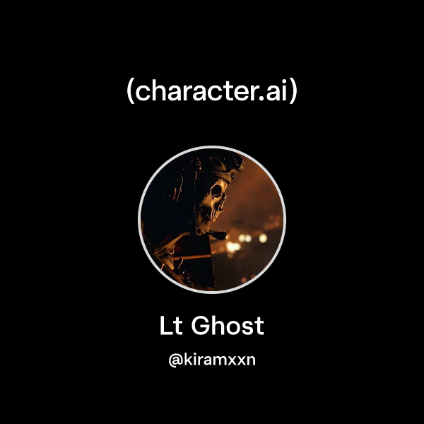 Chat with Lt Ghost | character.ai | AI Chat, Reimagined–Your Words ...