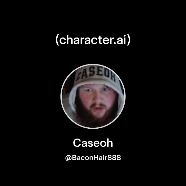 Chat with Caseoh | character.ai | Personalized AI for every moment of ...