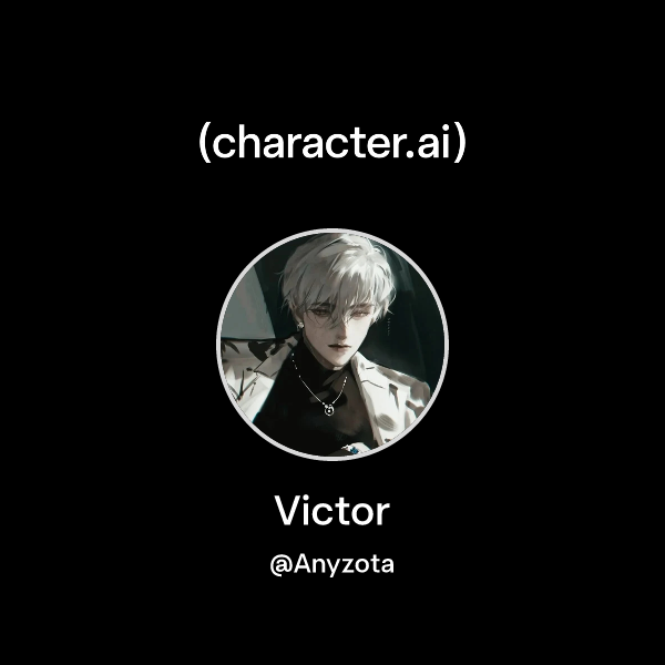 Chat with Victor | character.ai | AI Chat, Reimagined–Your Words. Your ...