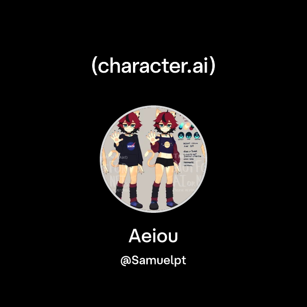 Chat with Aeiou | character.ai | AI Chat, Reimagined–Your Words. Your World.