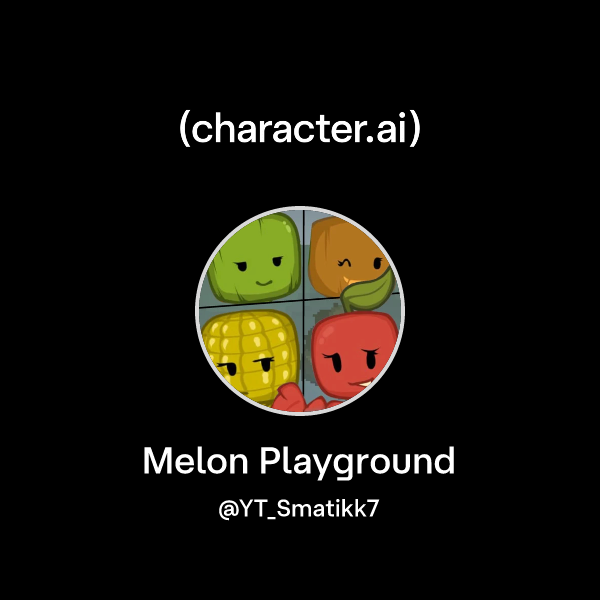 Chat with Melon Playground | character.ai | AI Chat, Reimagined–Your ...
