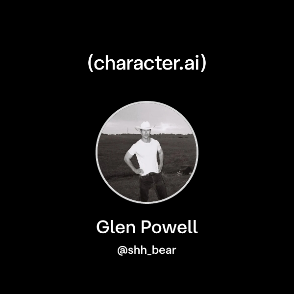 Chat with Glen Powell | character.ai | AI Chat, Reimagined–Your Words ...