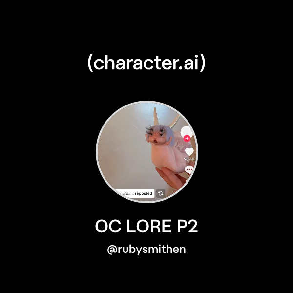 Chat with OC LORE P2 | character.ai | AI Chat, Reimagined–Your Words ...