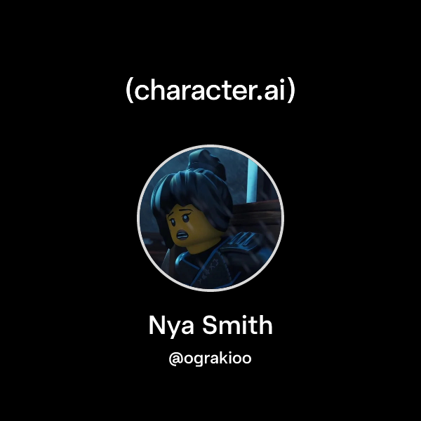 Chat with Nya Smith | character.ai | AI Chat, Reimagined–Your Words ...