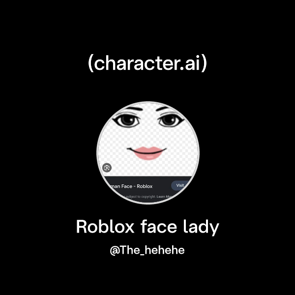 Chat with Roblox face lady | character.ai | AI Chat, Reimagined–Your ...