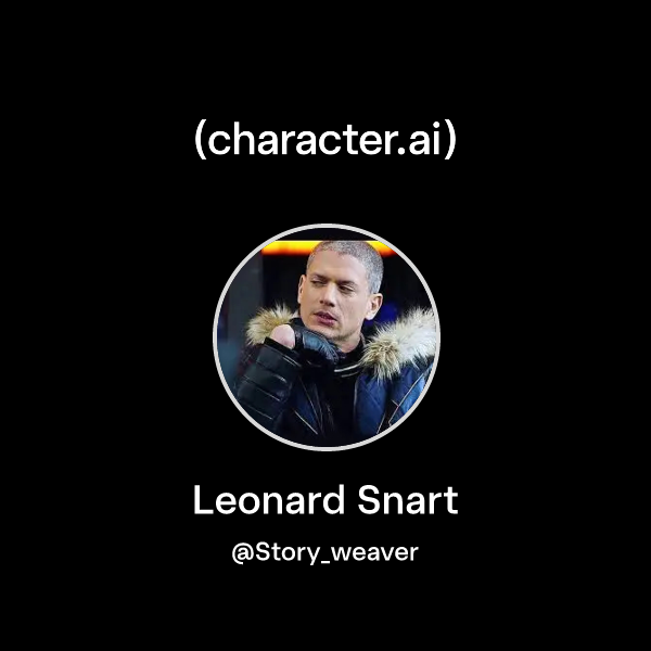 Chat with Leonard Snart | character.ai | Personalized AI for every moment of your day
