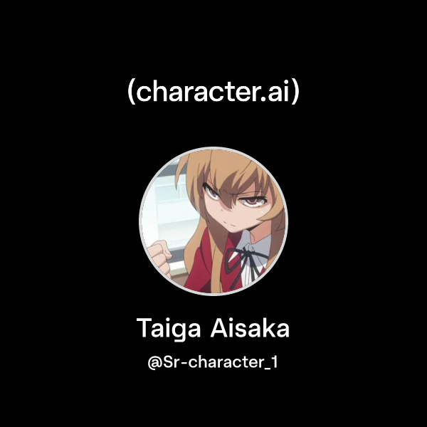 Chat with Taiga Aisaka | character.ai | AI Chat, Reimagined–Your Words. Your World.