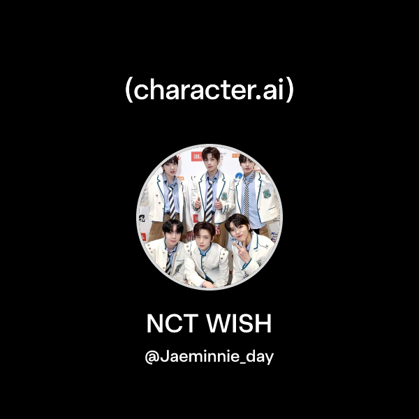 Chat with NCT WISH | character.ai | AI Chat, Reimagined–Your Words ...