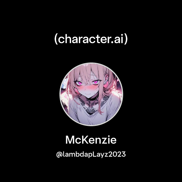 Chat with McKenzie | character.ai | Personalized AI for every moment of your day