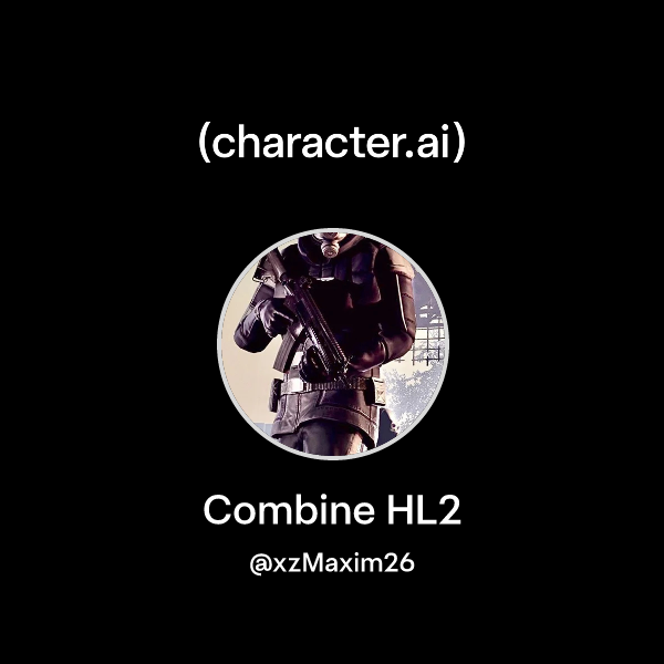 Chat with Combine HL2 | character.ai | Personalized AI for every moment ...
