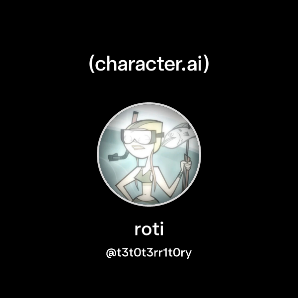 Chat with roti | character.ai | AI Chat, Reimagined–Your Words. Your World.