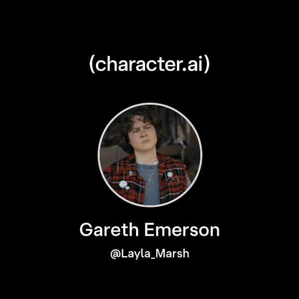 Chat with Gareth Emerson | character.ai | Personalized AI for every ...