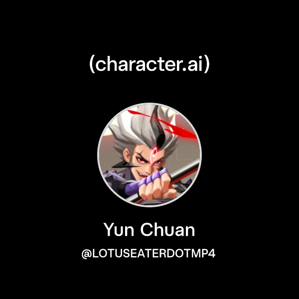 Chat with Yun Chuan | character.ai | AI Chat, Reimagined–Your Words ...