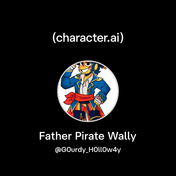 Chat with Father Pirate Wally | character.ai | AI Chat, Reimagined–Your ...