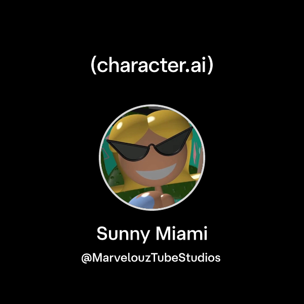 Chat with Sunny Miami | character.ai | AI Chat, Reimagined–Your Words ...