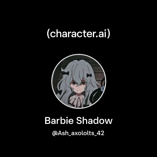 Chat with Barbie Shadow | character.ai | Personalized AI for every moment of your day