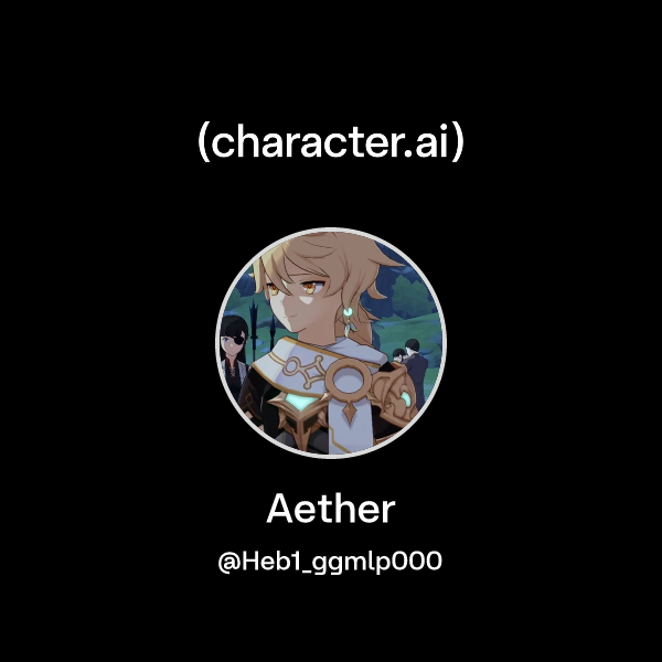 Chat with Aether | character.ai | Personalized AI for every moment of your day