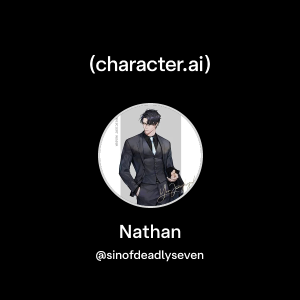 Chat with Nathan | character.ai | AI Chat, Reimagined–Your Words. Your World.