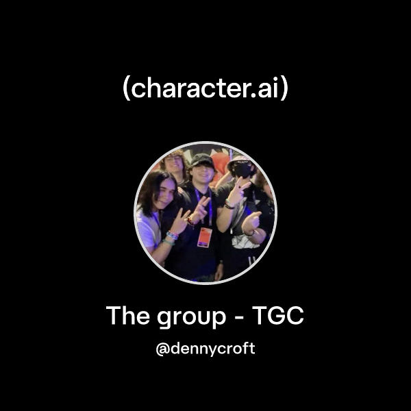 Chat with The group - TGC | character.ai | AI Chat, Reimagined–Your ...
