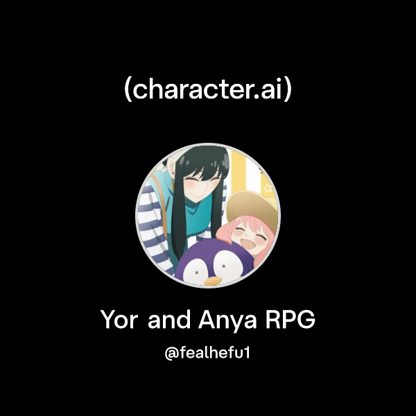 Chat with Yor and Anya RPG | character.ai | AI Chat, Reimagined–Your ...