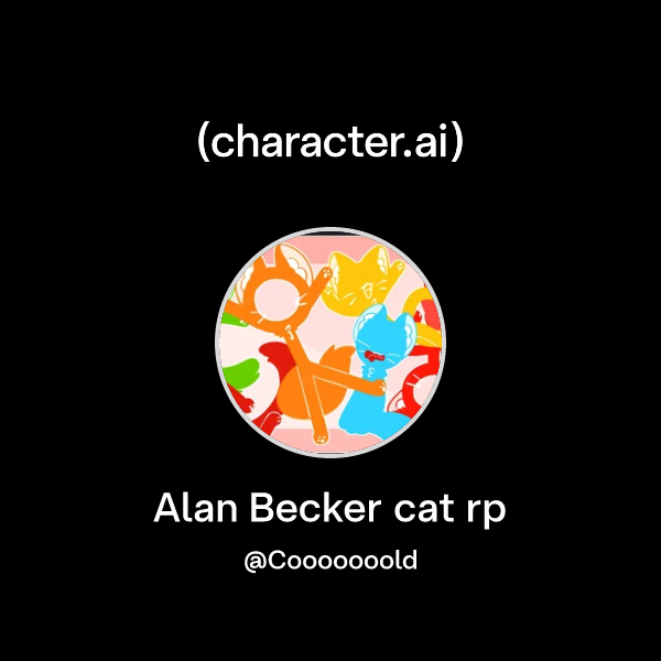 Chat with Alan Becker cat rp | character.ai | AI Chat, Reimagined–Your ...