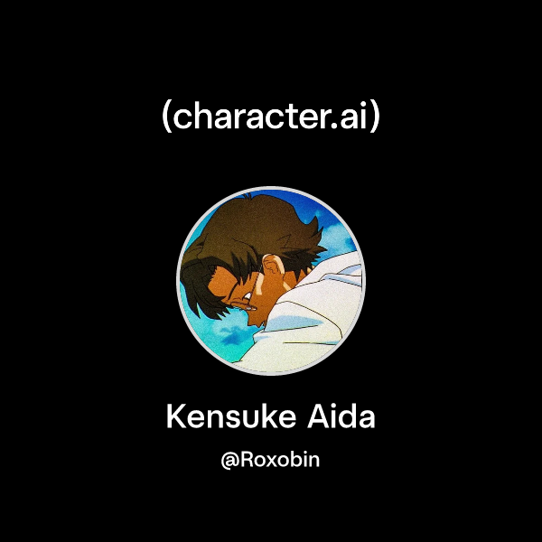 Chat with Kensuke Aida | character.ai | AI Chat, Reimagined–Your Words. Your World.