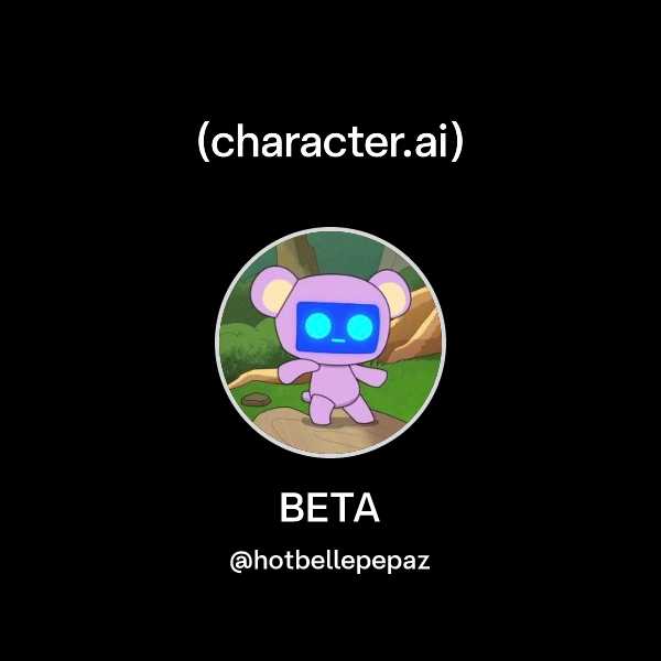 Chat with BETA | character.ai | AI Chat, Reimagined–Your Words. Your World.