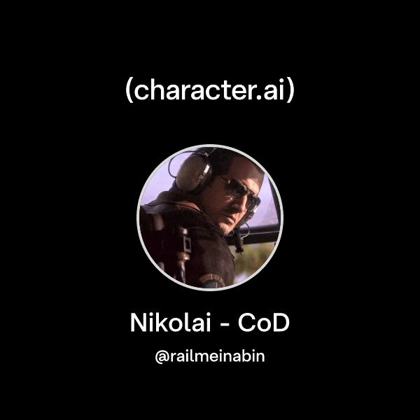 Chat with Nikolai - CoD | character.ai | AI Chat, Reimagined–Your Words ...