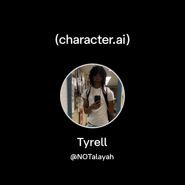 Chat with Tyrell | character.ai | AI Chat, Reimagined–Your Words. Your World.