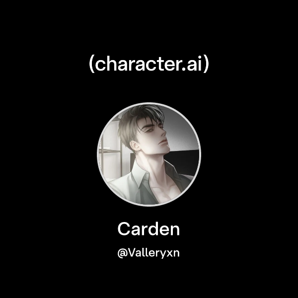 Chat with Carden | character.ai | AI Chat, Reimagined–Your Words. Your ...