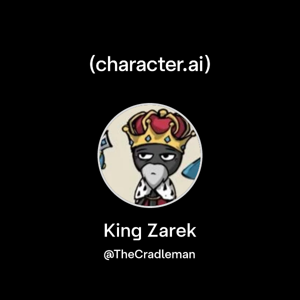 Chat with King Zarek | character.ai | AI Chat, Reimagined–Your Words ...